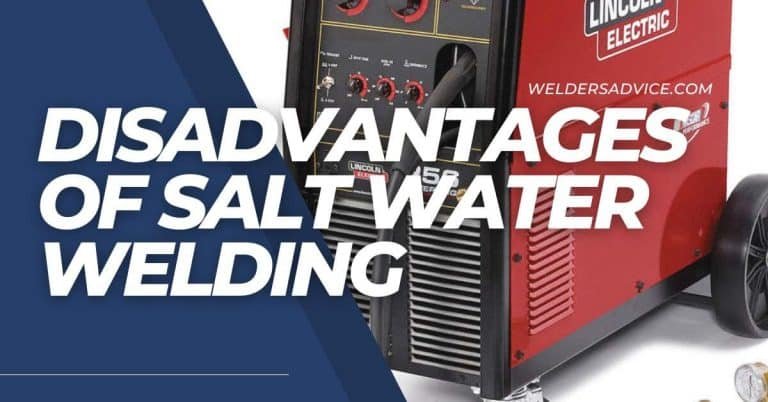 Overcome the Disadvantages of Salt Water Welding